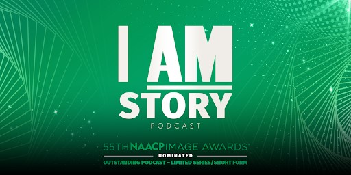 “I AM Story” podcast nominated for NAACP Image Award | AFRO American ...