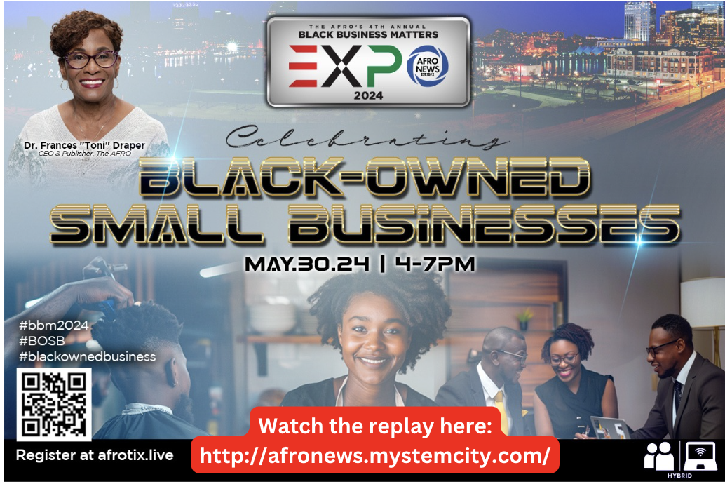AFRO hosts Black Business Matters Expo for small black-owned businesses ...