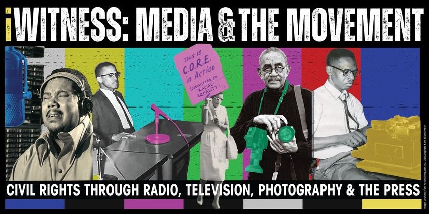 Reginald F. Lewis Museum unveils new exhibit 'iWitness: Media and the ...