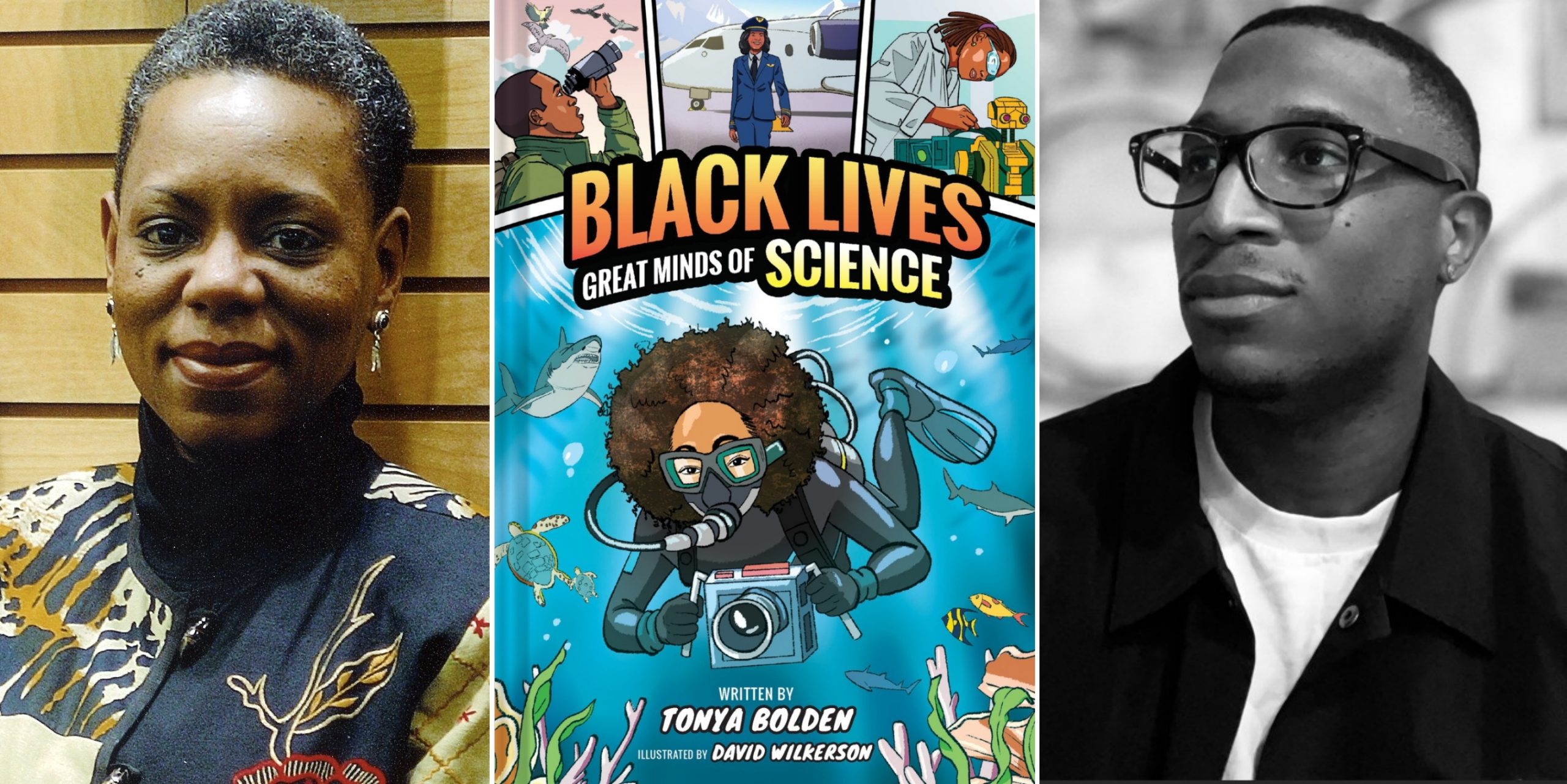 Black Lives: Great Minds of Science by Tonya Bolden and David Wilkerson | AFRO American Newspapers